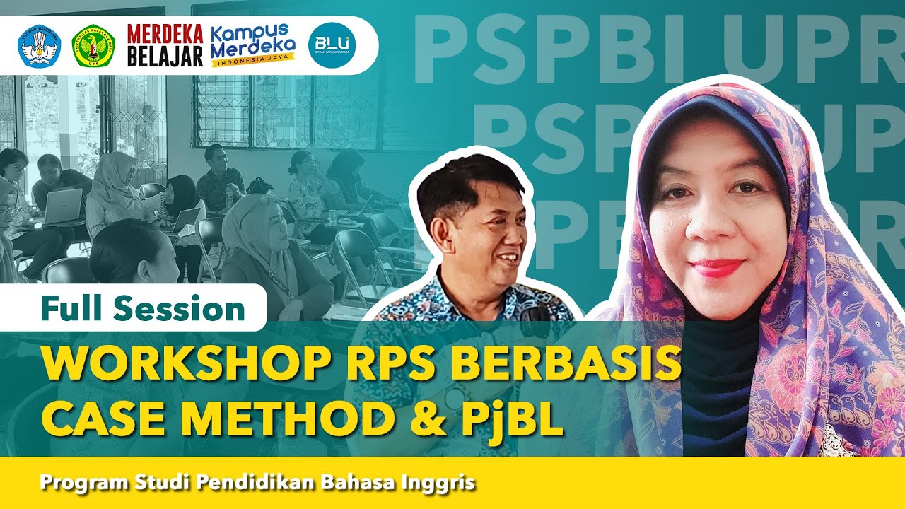 Full Session: Workshop RPS Berbasis Case Method & PjBL 2023 - YouTube