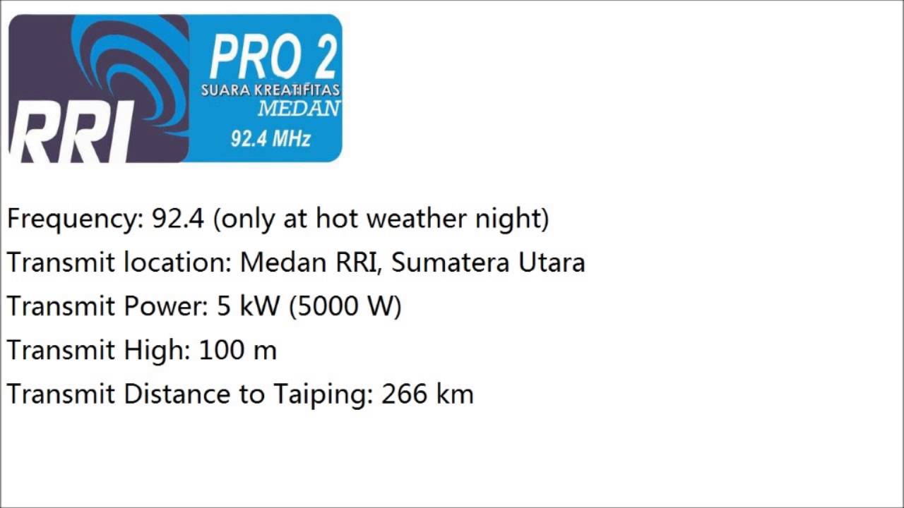 RRI Medan Pro-2 92.4MHz received in Taiping, Malaysia - YouTube