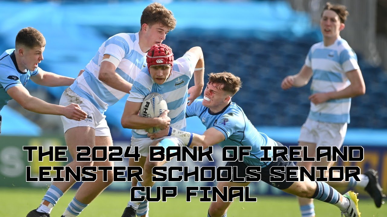 🎥 | 𝗧𝗵𝗲 𝟮𝟬𝟮𝟰 𝗕𝗮𝗻𝗸 𝗼𝗳 𝗜𝗿𝗲𝗹𝗮𝗻𝗱 𝗟𝗲𝗶𝗻𝘀𝘁𝗲𝗿 𝗦𝗰𝗵𝗼𝗼𝗹𝘀 𝗦𝗲𝗻𝗶𝗼𝗿 𝗖𝘂𝗽 𝗳𝗶𝗻𝗮𝗹. 🏆 - YouTube