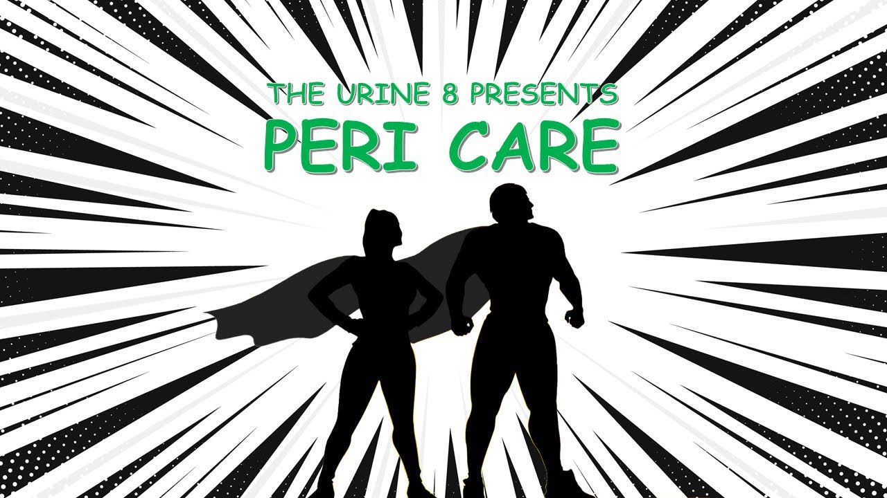 The Urine 8: Peri Care - YouTube