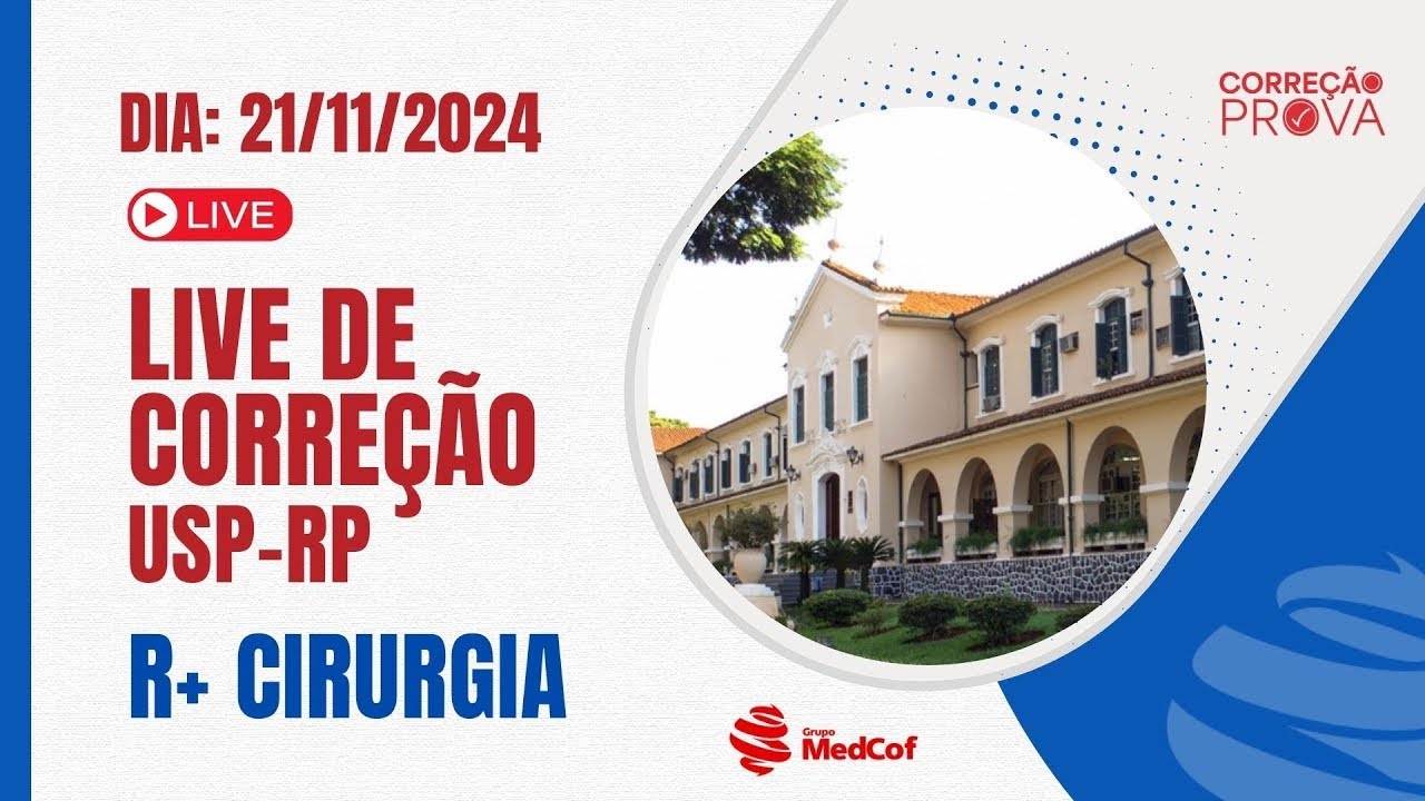 Correção USP-RP R+ Cirurgia 2025 - Gabarito Prova de Residência Médica ...