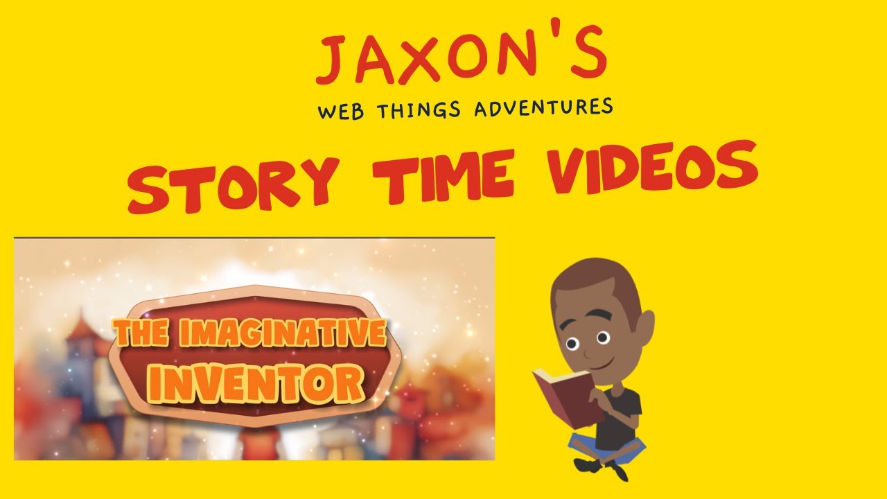 The Imaginative Inventor: Storytime Animation for Kids - Social Stories ...