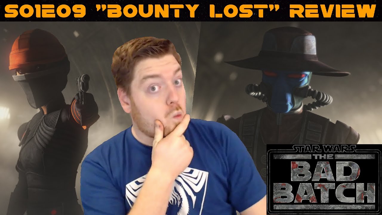 Star Wars: The Bad Batch - S01E09 "Bounty Lost" Review - YouTube
