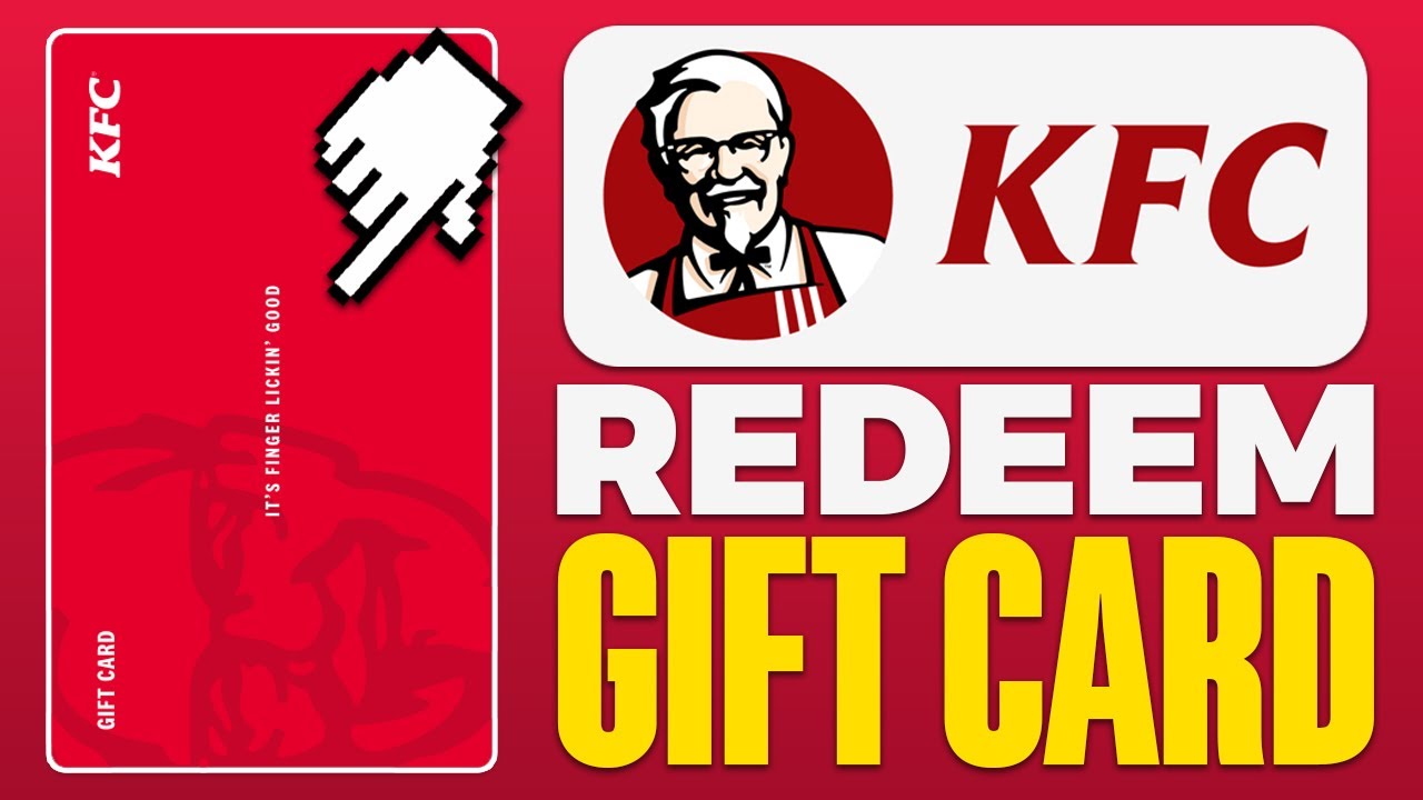 How To Redeem Your KFC Gift Card (2025) - YouTube
