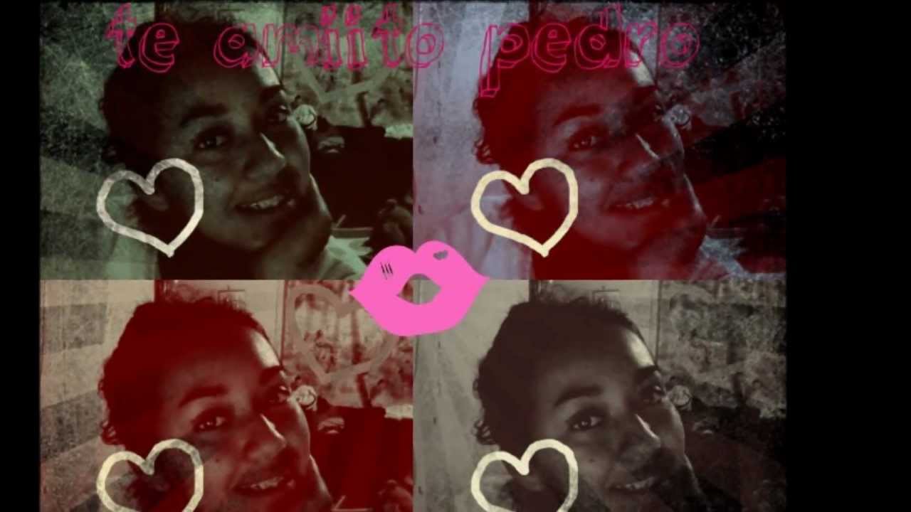 te amo pedro - YouTube