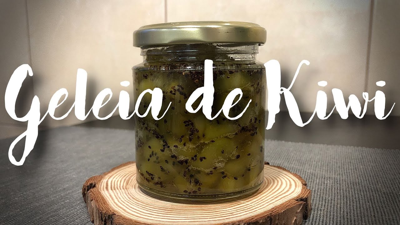 COMO FAZER GELEIA DE KIWI FÁCIL E DELICIOSA - YouTube
