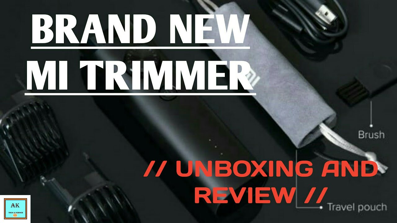 //BRAND NEW MI TRIMMER // FULL REVIEW AND UNBOXING // - YouTube