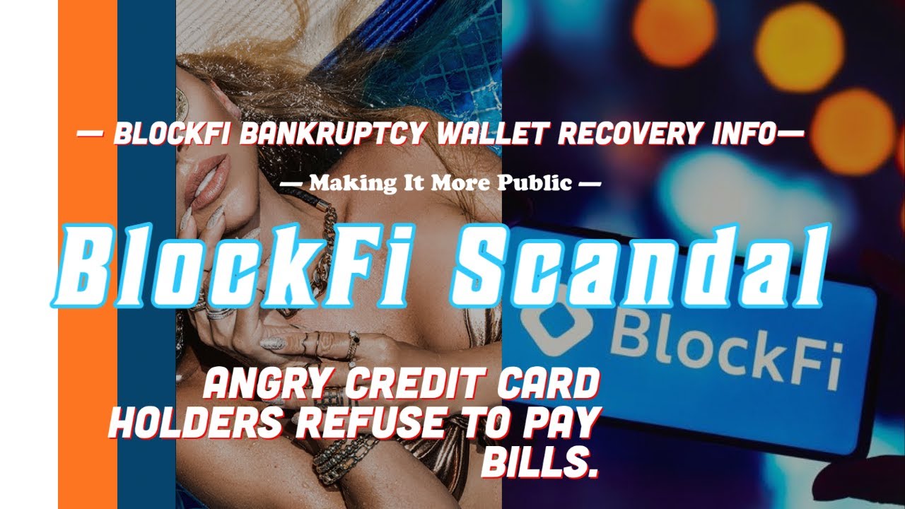 Blockfi🐱‍👤 Bankruptcy Wallet Recovery Info Blockfi Scandal Credit Card ...