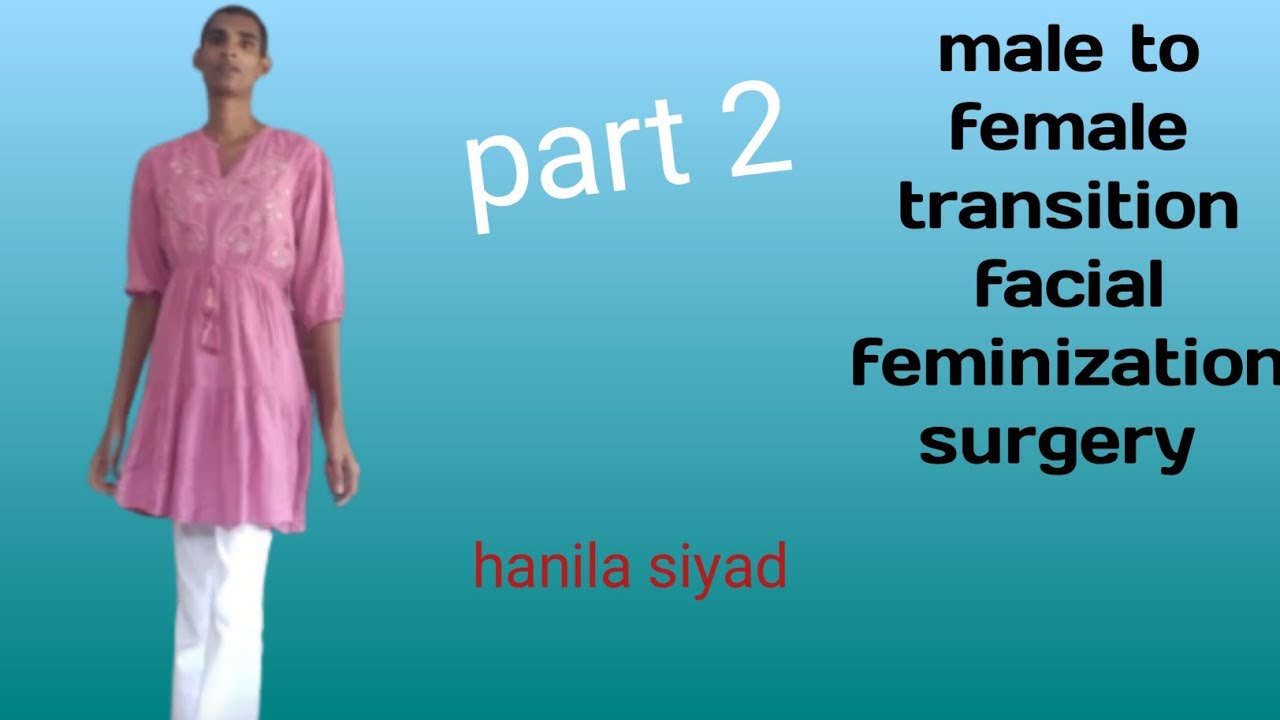 male to female transition facial feminization surgery - YouTube
