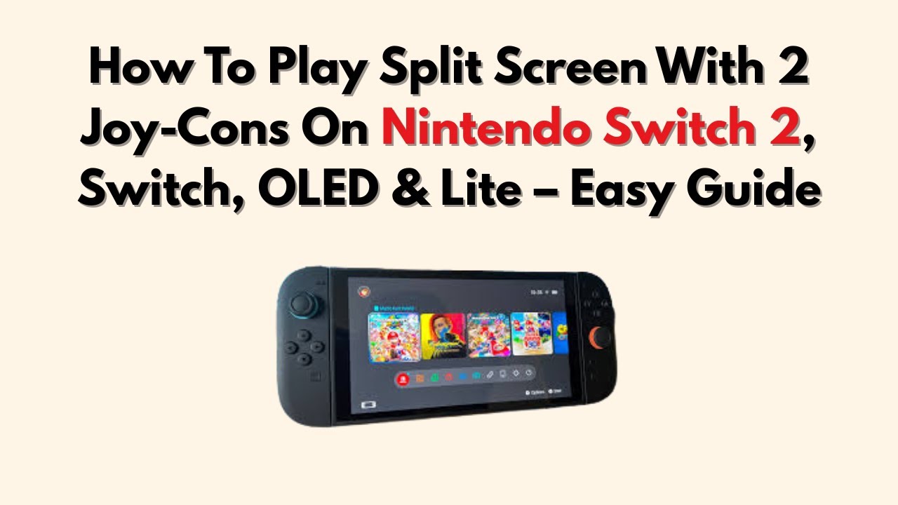 How To Play Split Screen With 2 Joy-Cons On Nintendo Switch 2, Switch ...