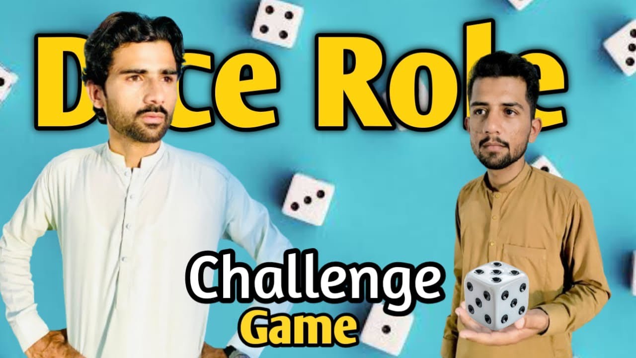 Dice Role challenge Game part 01 @NisarAlam3 - YouTube
