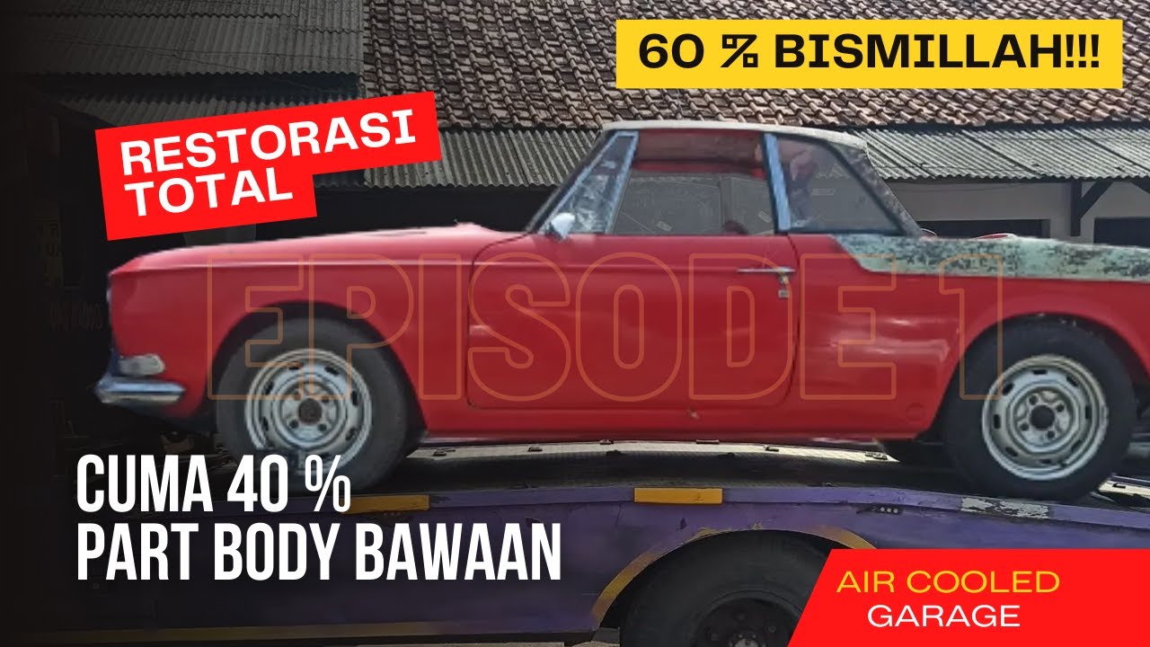 PART 1 | PROJECT KARMAN GHIA 34 | RESTORASI TOTAL - YouTube