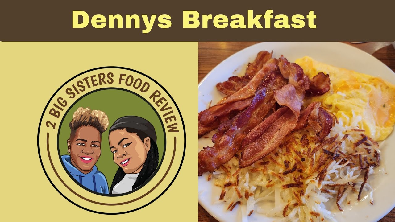 Dennys Breakfast Food Review - YouTube