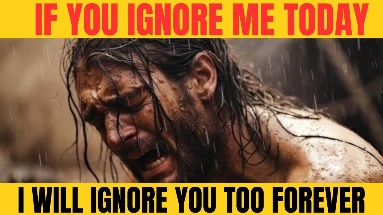 Child, If you ignore me I will also do | God's Message Today | # ...