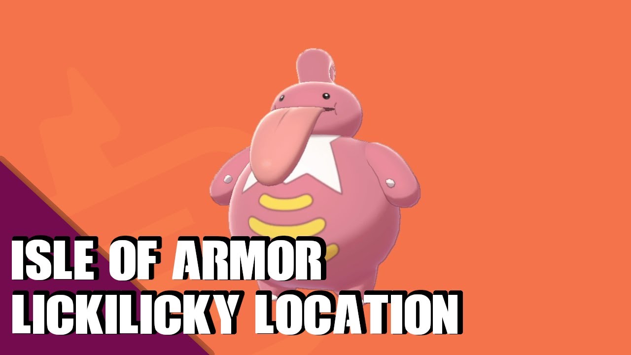 Lickilicky Location in Isle of Armor for Pokemon Sword and Shield - YouTube