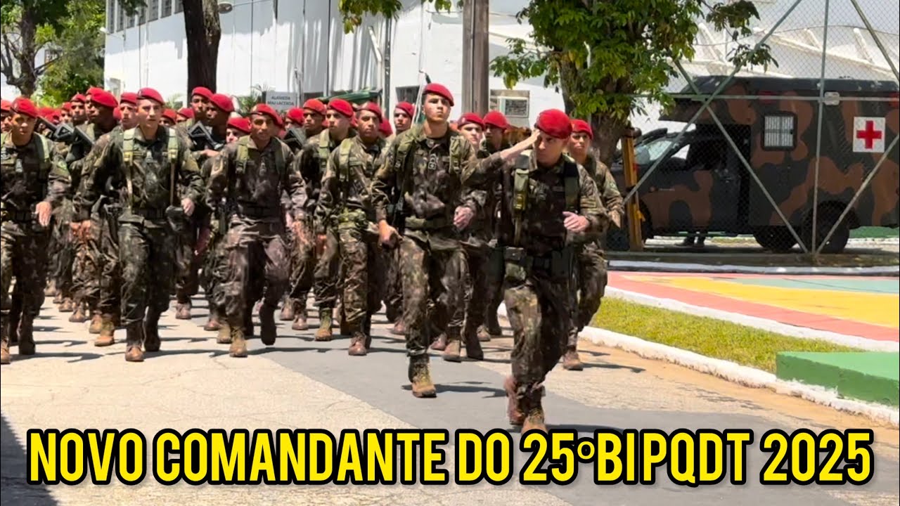 PASSAGEM DE COMANDO DO 25º BATALHÃO DE INFANTARIA PARAQUEDISTA COM ...