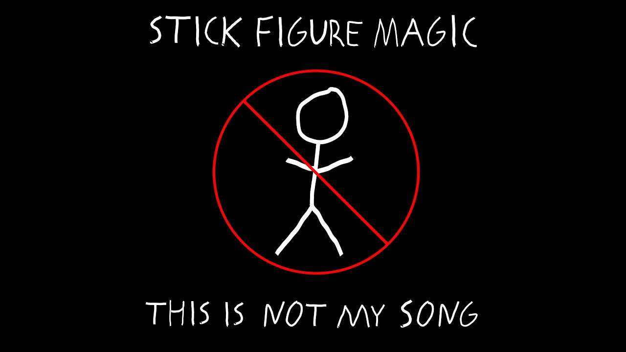 Stick Figure Magic - This Is Not My Song (Official Lyric Video) - YouTube