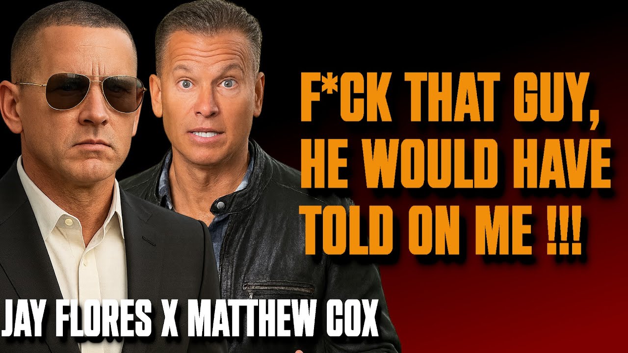JAY FLORES & MATTHEW COX DISCUSS SNITCHING UNAPOLOGETICALLY - YouTube