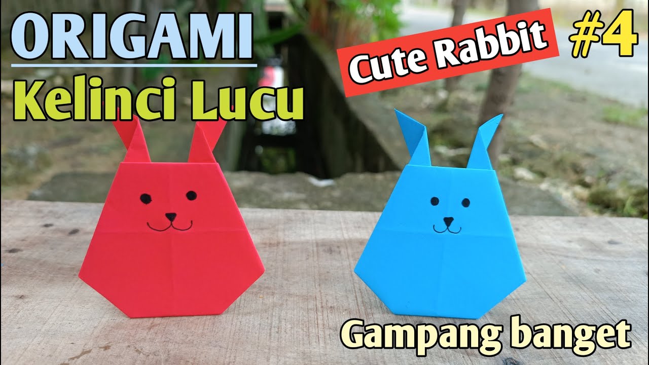ORIGAMI KELINCI/RABBIT #4🐇 || Cara Membuat Origami Kelinci Lucu || How ...