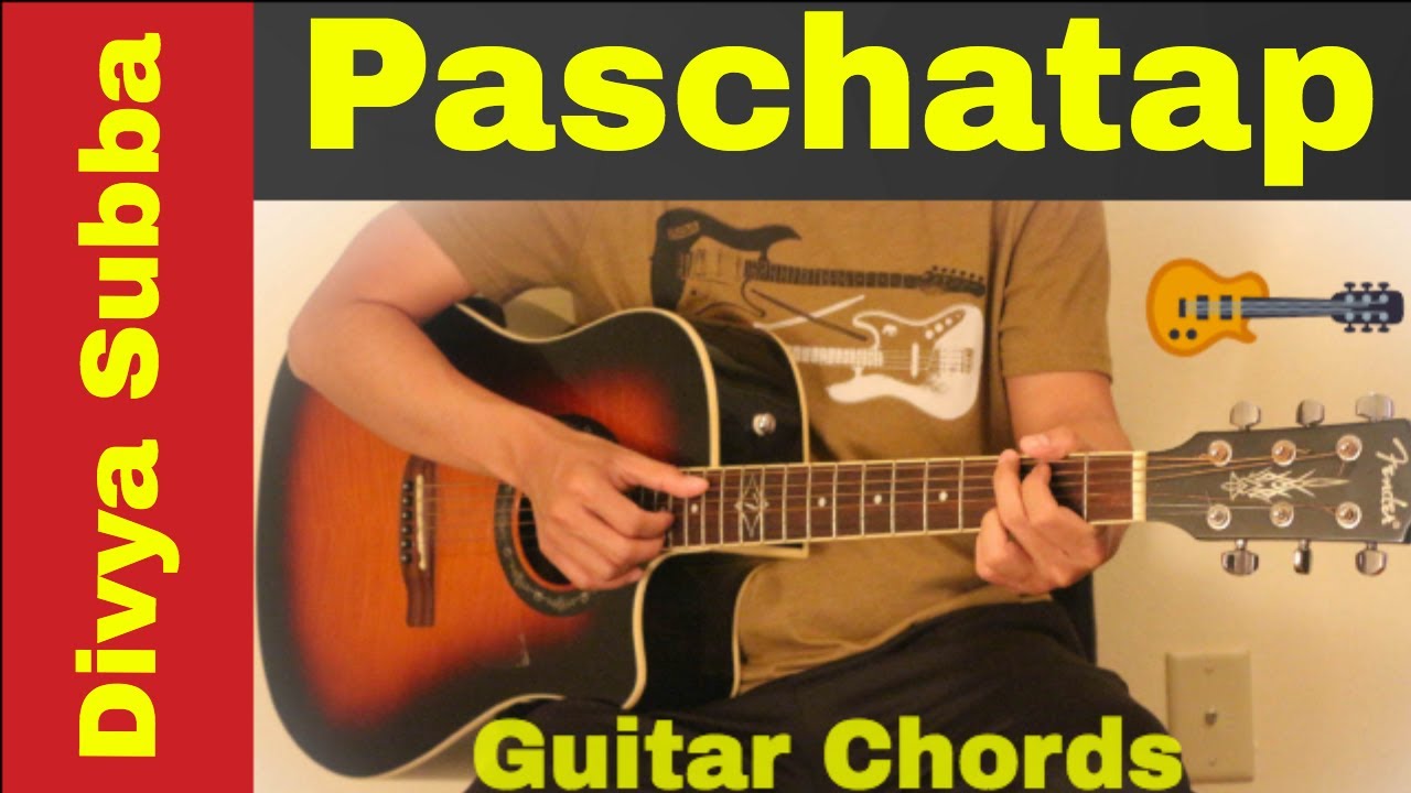 Paschatap | Divya Subba - Guitar chords | lesson - YouTube