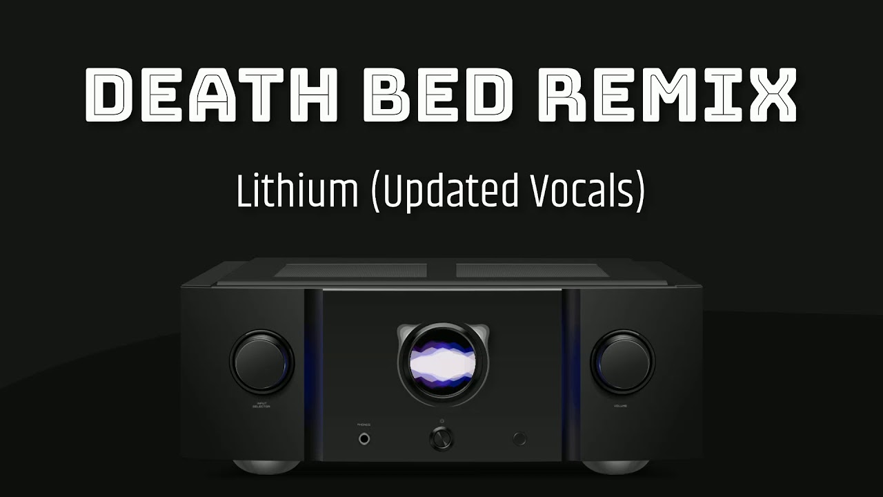 Death Bed Cover/Remix (Updated Vocals) - *Lithium* - YouTube