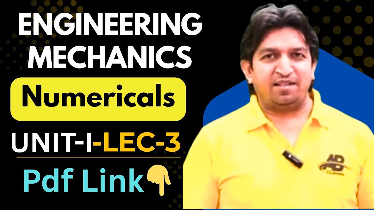 engineering mechanics 1st year unit 1 numericals | engineering ...
