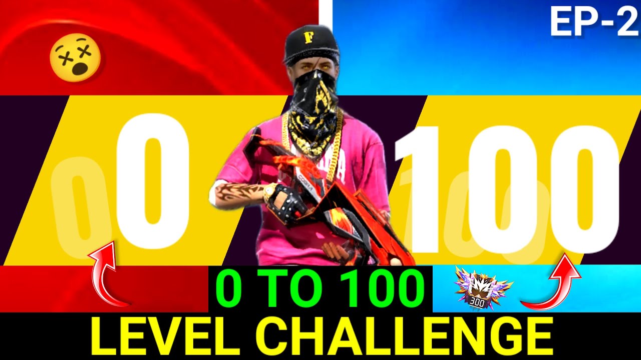 01 TO 100 LEVEL Challenge 🤯 In Garena Free Fire Ep-2 - YouTube
