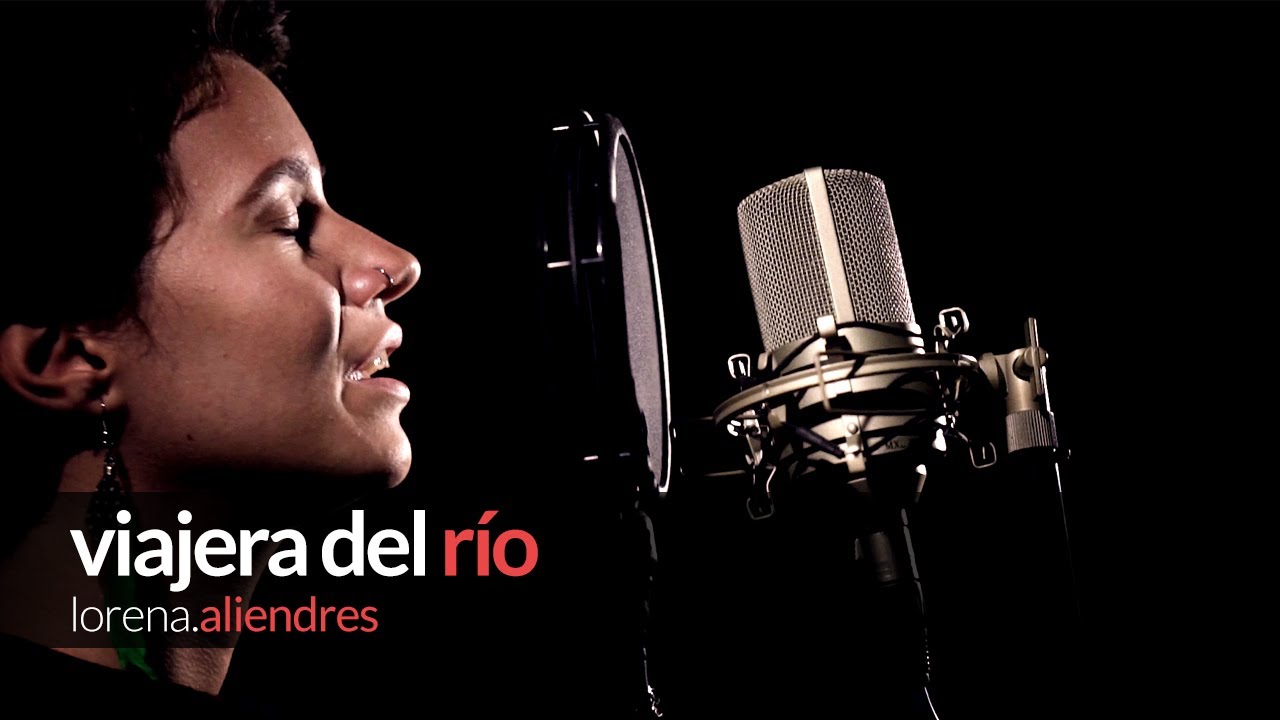 Viajera del Rio - Lorena Aliendres - YouTube