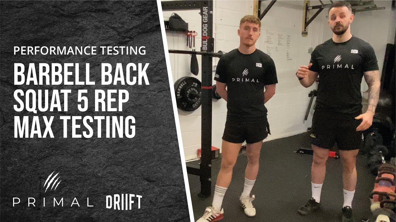 Barbell Back Squat 5 Rep Max Testing | Primal | Performance Testing ...