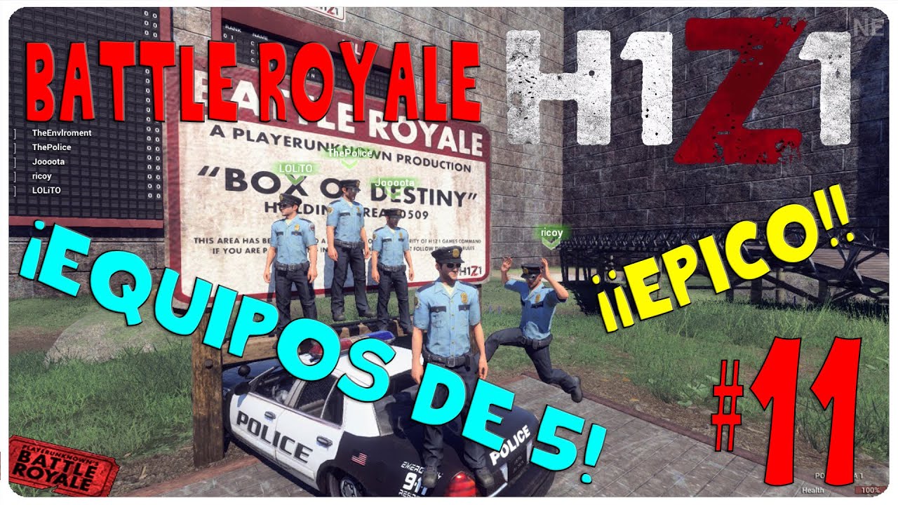 H1Z1 BATTLE ROYALE #11 - ¡EQUIPOS DE 5! - H1Z1 GAMEPLAY ESPAÑOL - YouTube