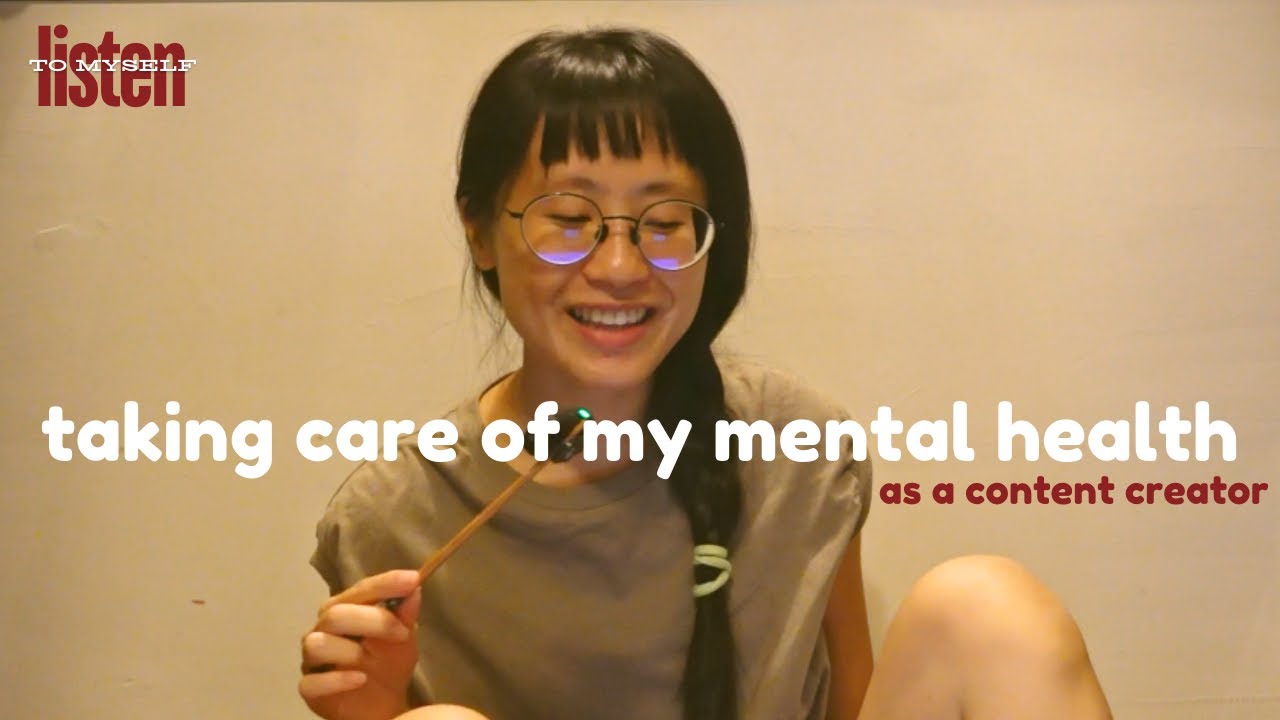 taking care of my mental health as a full-time content creator - YouTube