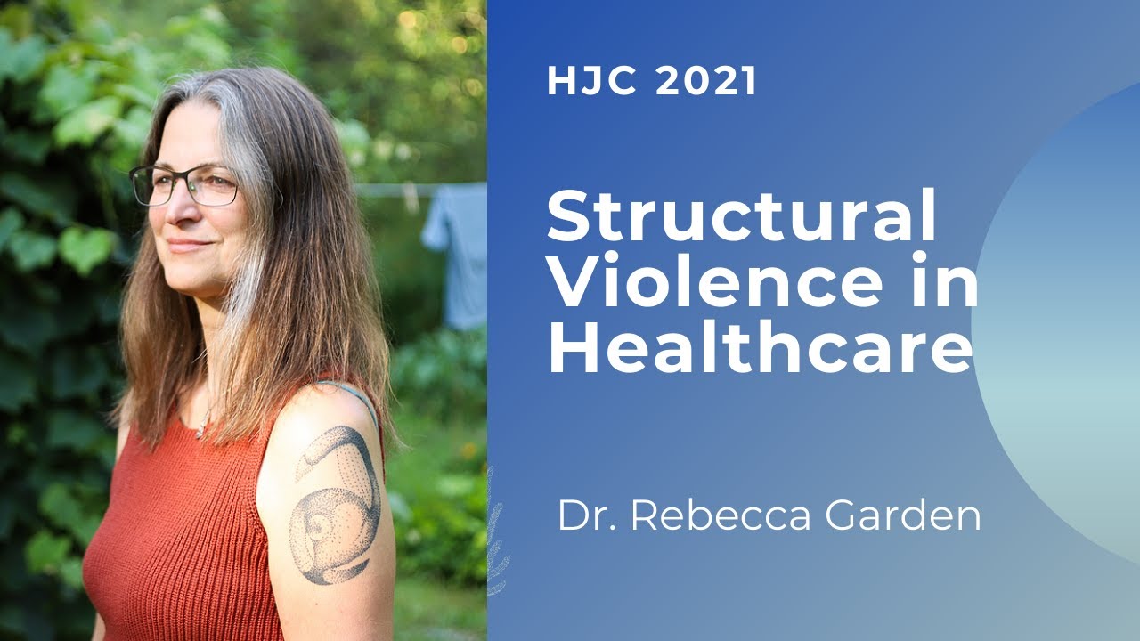 Dr. Rebecca Garden: Structural Violence in Healthcare - YouTube