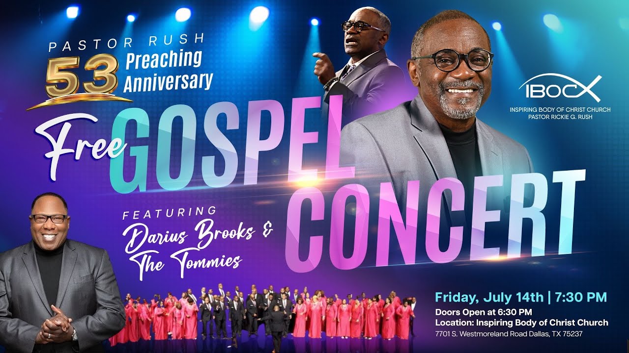Concert Celebrating Pastor Rush’s 53rd Preaching Anniversary with ...