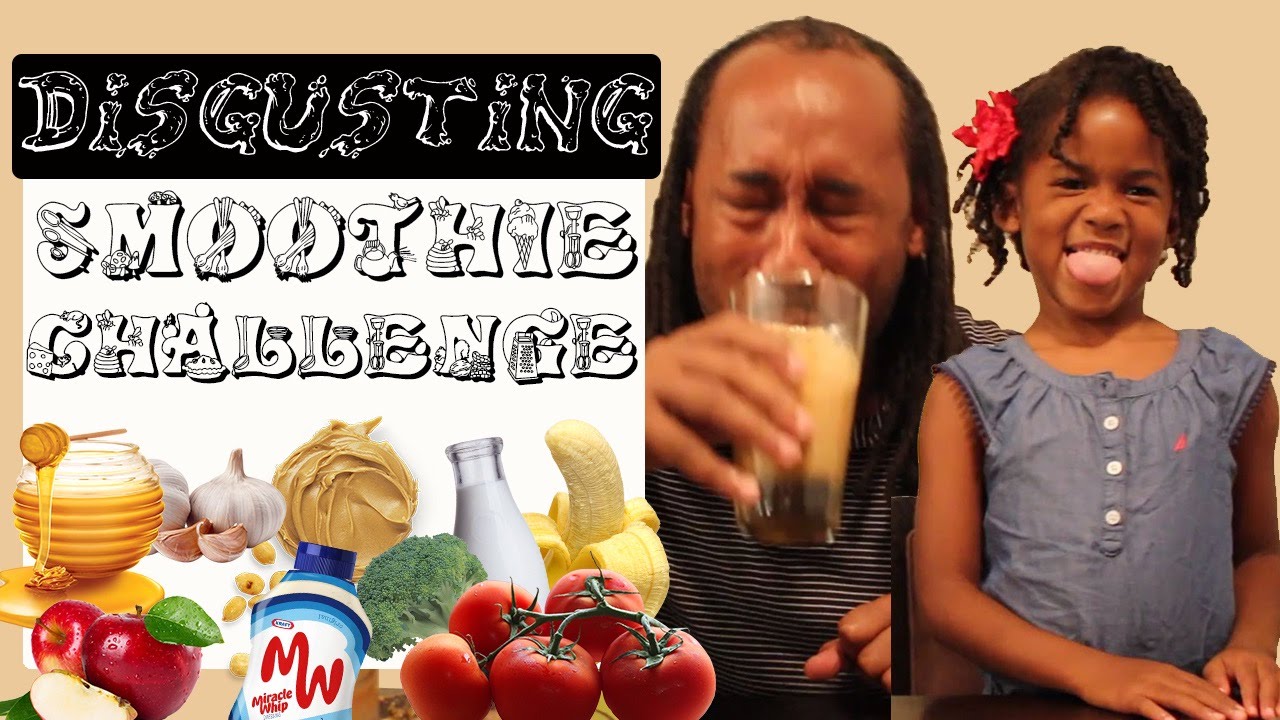 HILAROUS DISGUSTING SMOOTHIE CHALLENGE!!! - YouTube