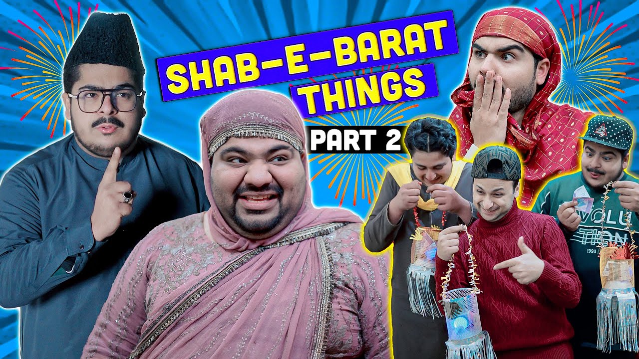 Shab-E-Barat Things - Part 2 | Unique MicroFilms | Comedy Skit | UMF ...