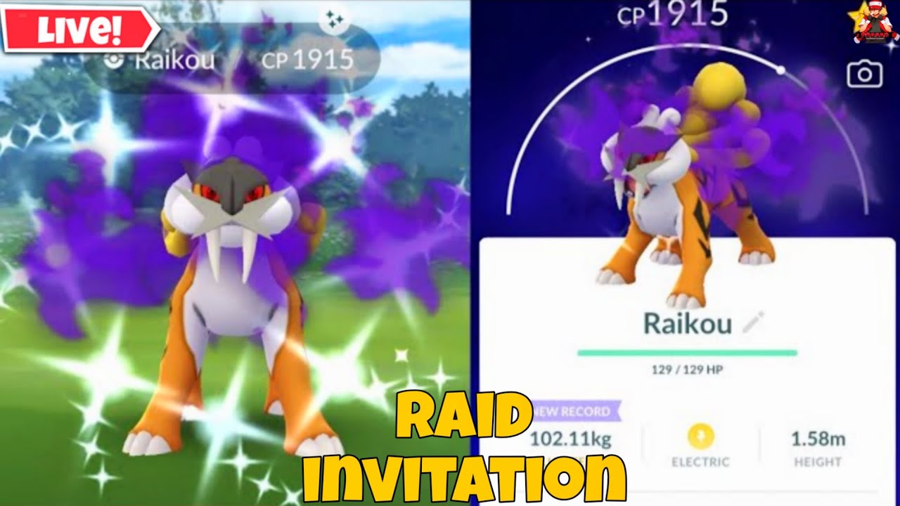 🔴 Live Shadow Raikou RAID INVITATION in #pokemongo | #raidinvite #live ...