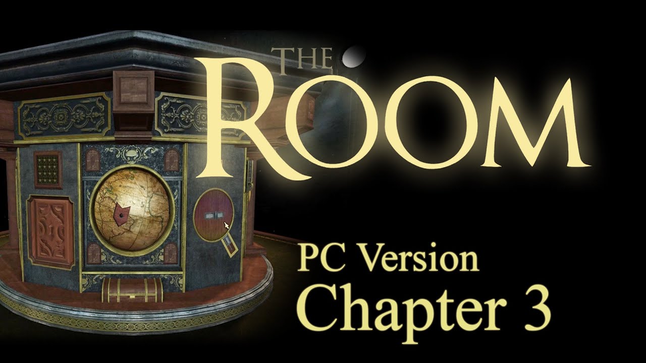 The Room Chapter 3 | لعبة الغرفة (ذا رووم) الفصل الثالث - YouTube