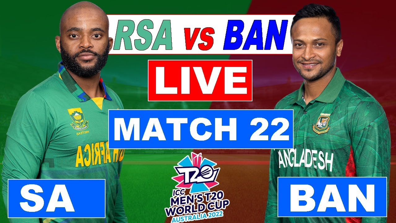 live Bangladesh vs South Africa Match 22 Live Score | BAN vs RSA Live ...