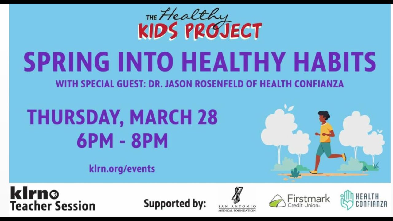 KLRN's The Healthy Kids Project - Spring into Healthy Habits - YouTube