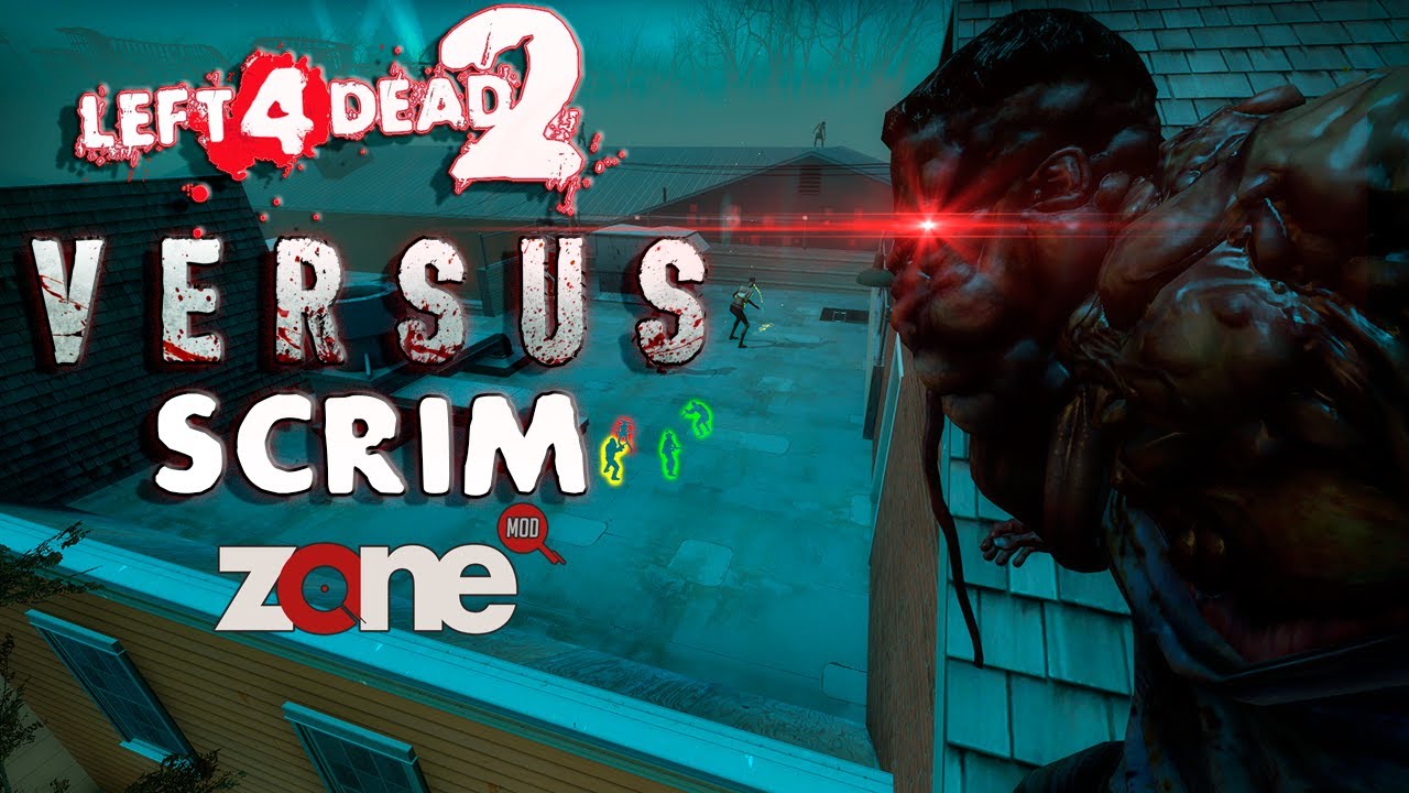 VERSUS L4D2 Scrim Competitivo Y Practica - YouTube