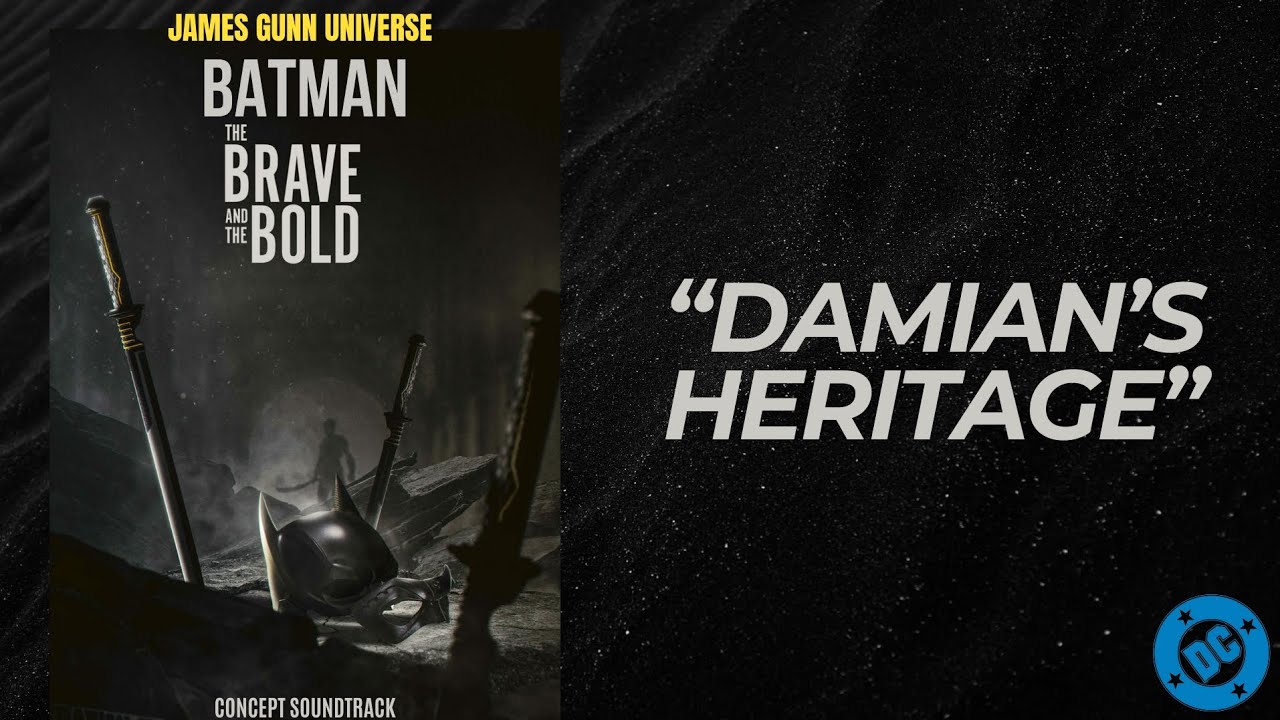 Batman: The Brave and the Bold Concept Soundtrack "Damian's Heritage" theme (By Jonathan Cox ...