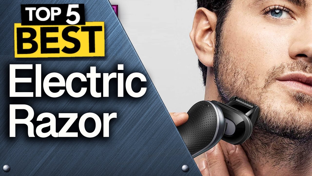 TOP 5 Best Electric Razors for Men (Electric Shaver) - YouTube