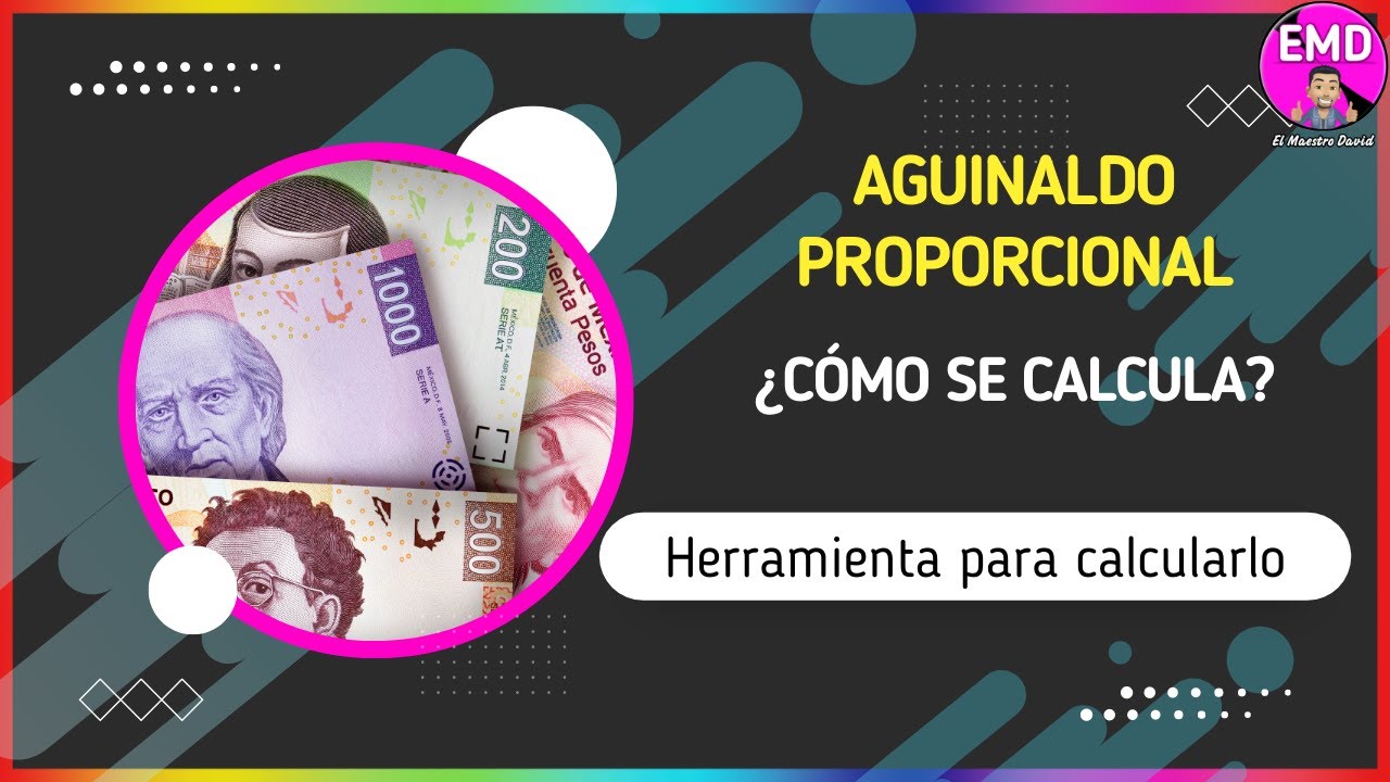 Cómo Calcular el Aguinaldo Proporcional 😀 - YouTube