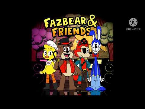 Fazbear & Friends intro song