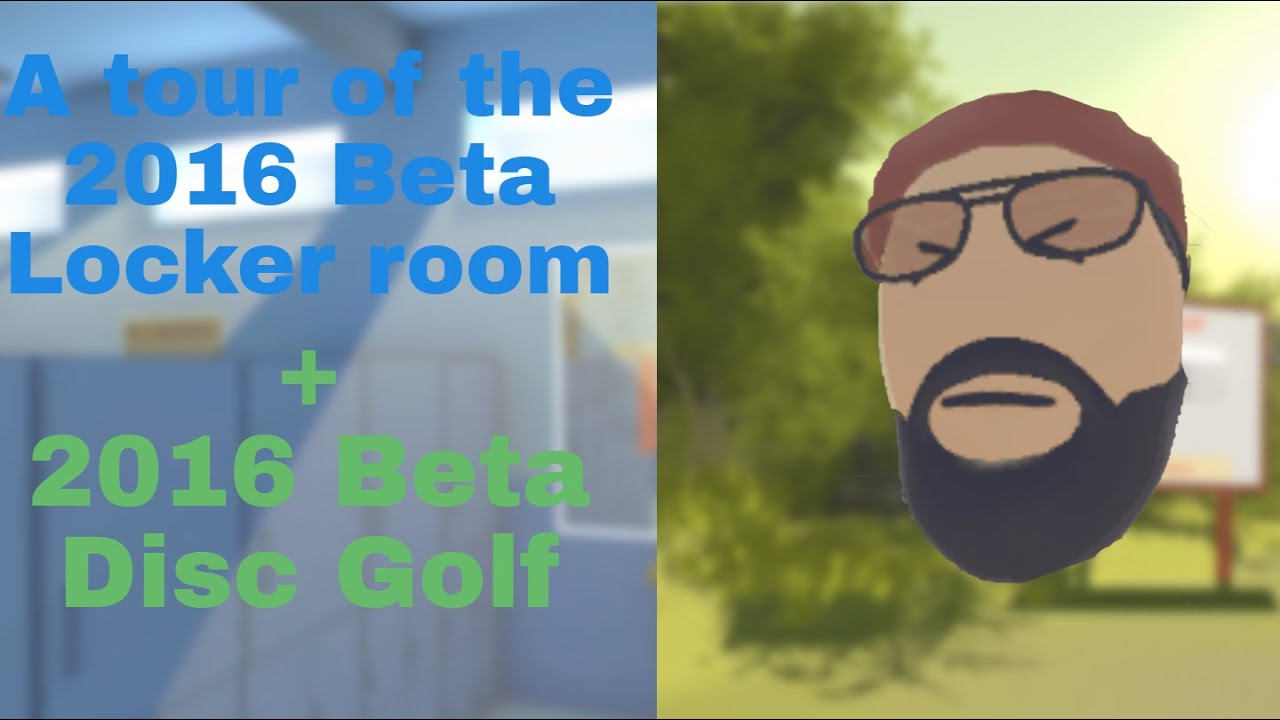 A tour of the beta 2016 Locker room and beta Disc Golf | Rec Room ...