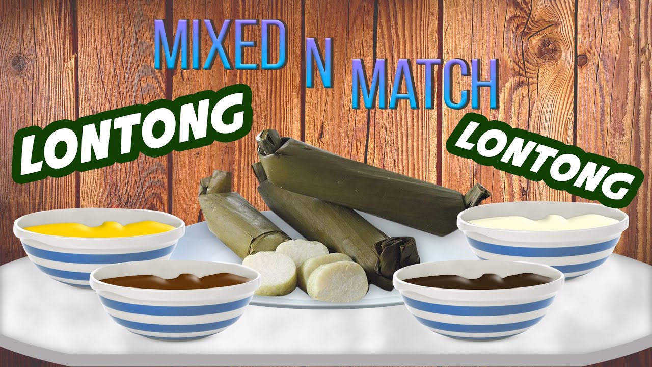 MIXED n MATCH | LONTONG - PPMM - YouTube
