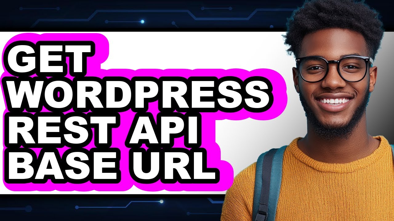 How to Get WordPress REST API Base URL - Step by Step - YouTube