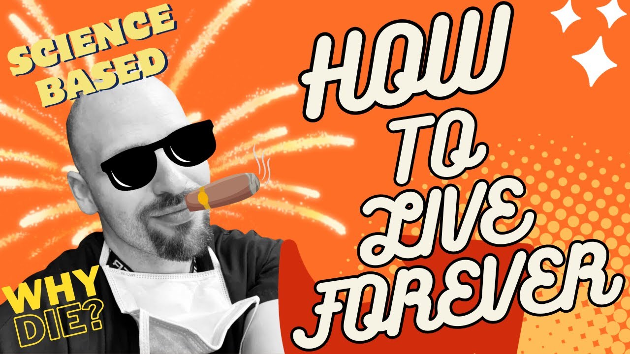 How to Live Forever - YouTube