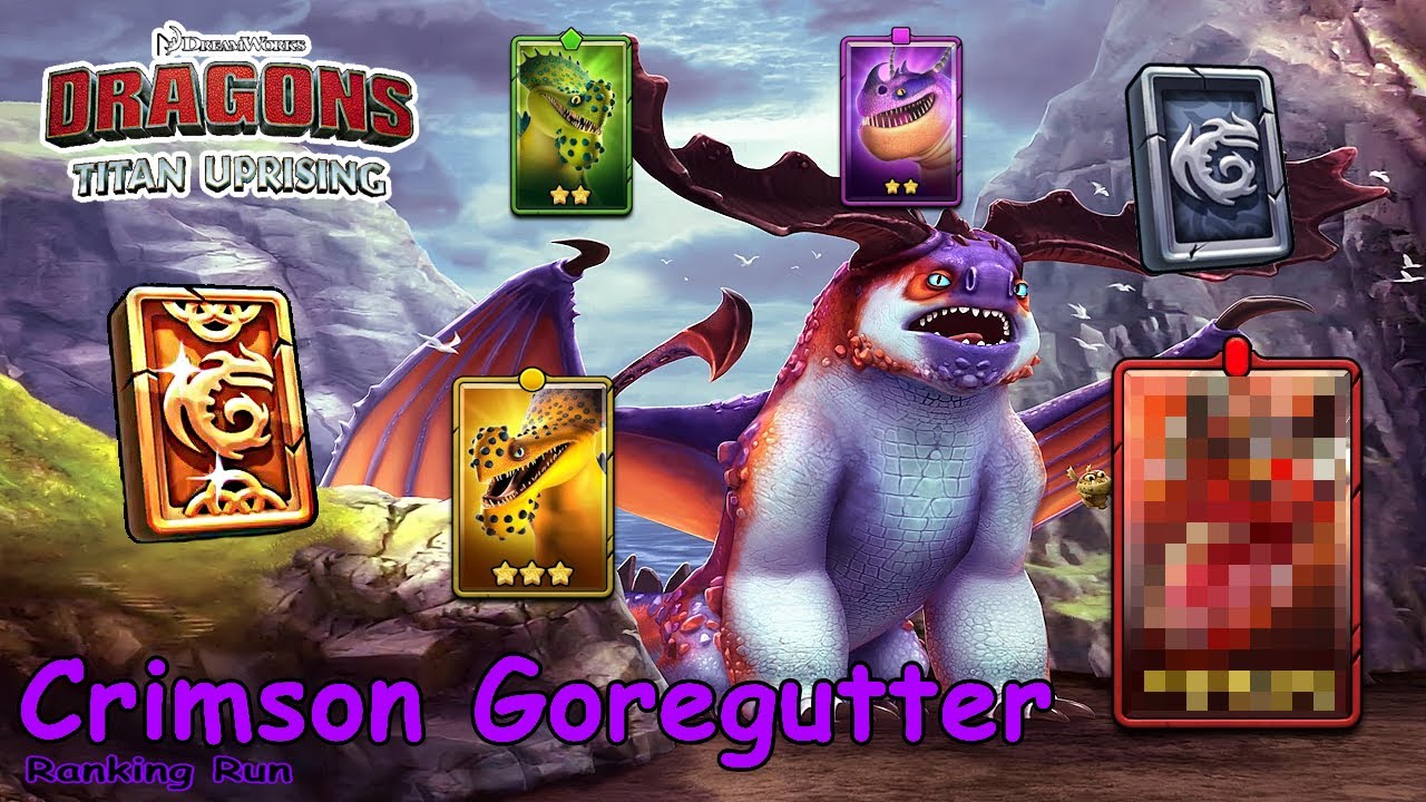 Dragons: Titan Uprising / Crimson Goregutter Ranking Run / Full Battle ...