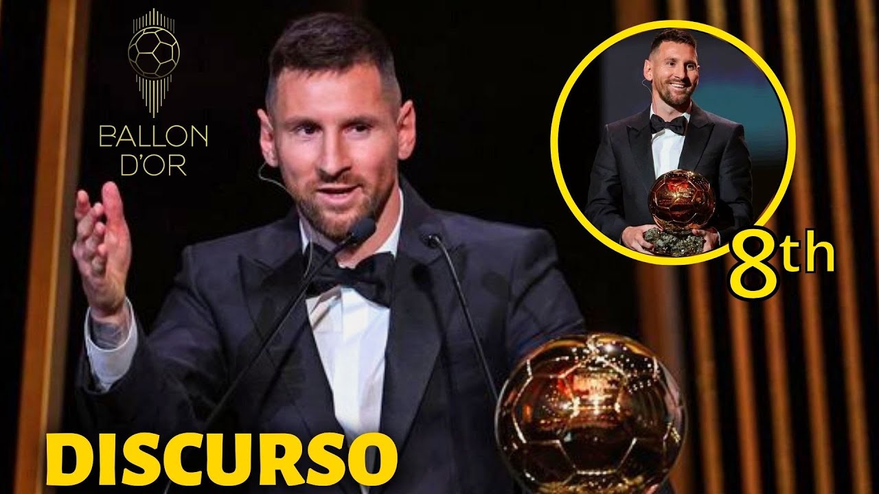 EMOCIONANTE DISCURSO DE MESSI AO GANHAR A OITAVA BOLA DE OURO - COM ...
